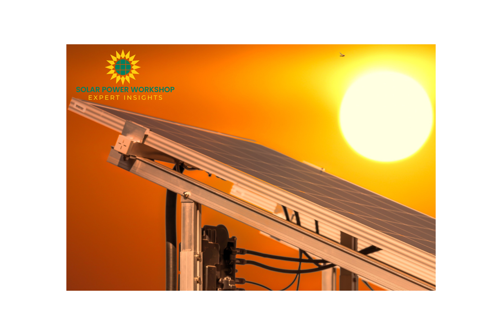 Solar Power Workshop - Empower Your Life With Expert Insights On Solar ...